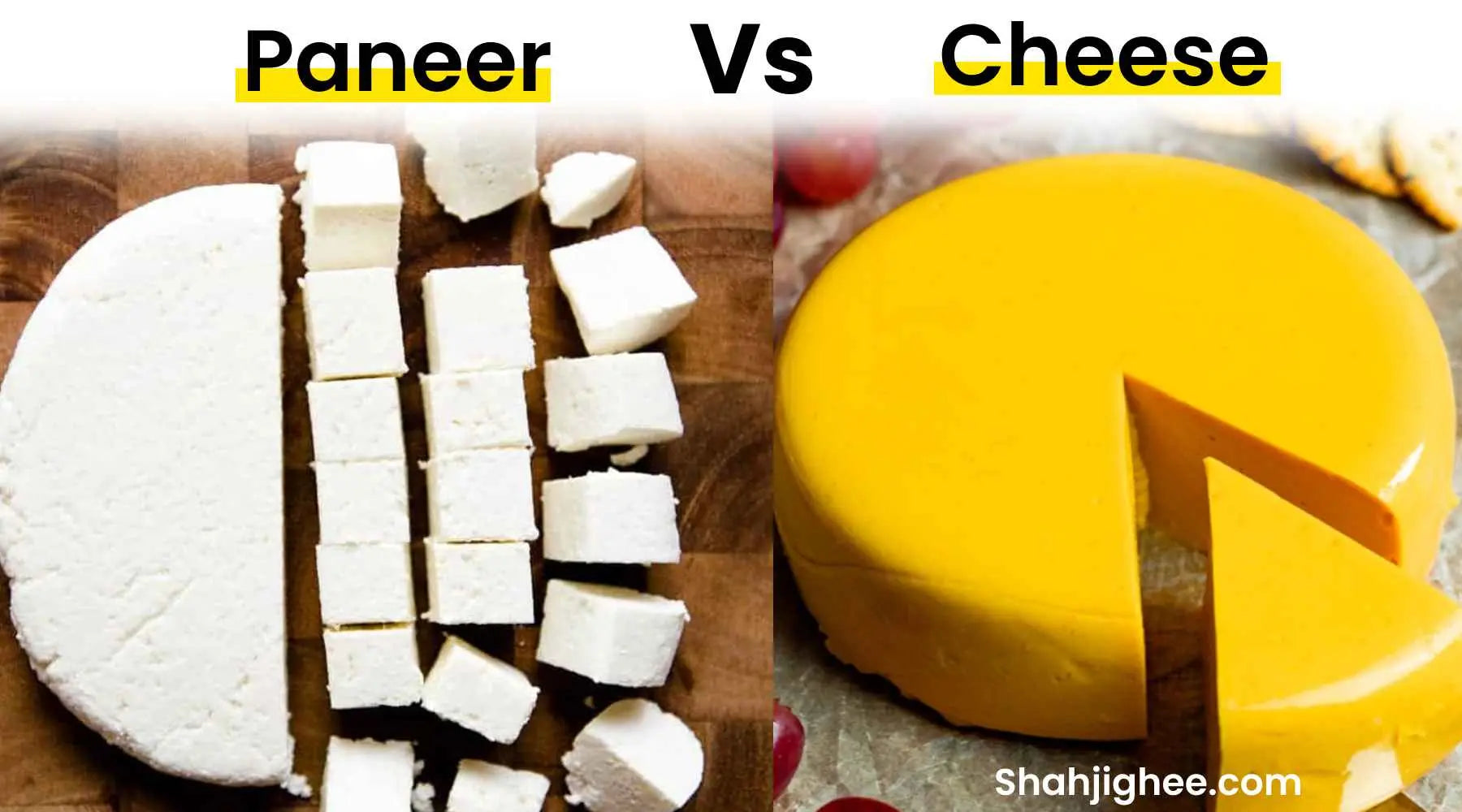 7 Best Difference Between Paneer and Cheese (You Should Know) - Shahji ...
